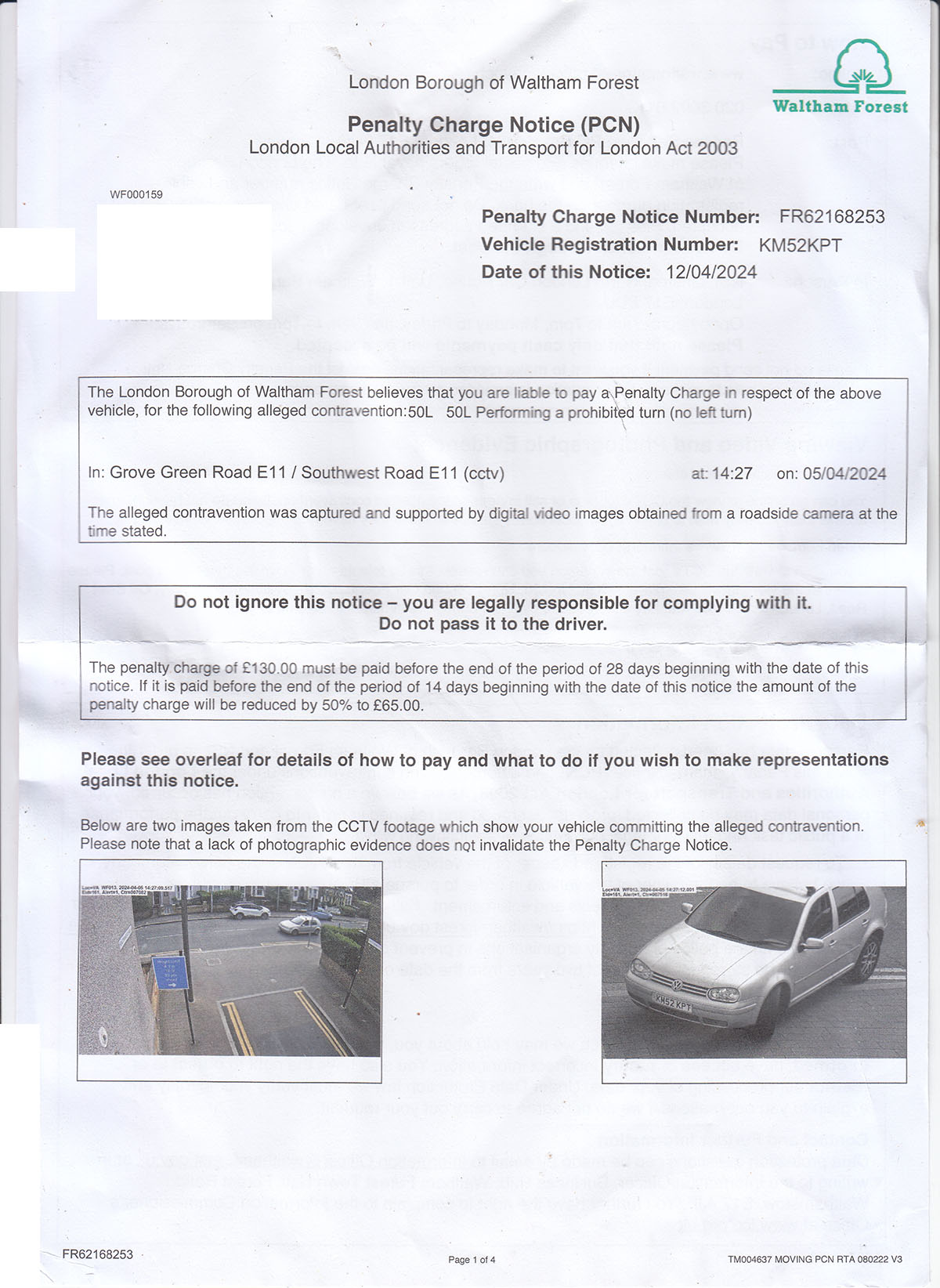 50L: p/t banned left turn Grove Green Road E11 turning into southwest ...